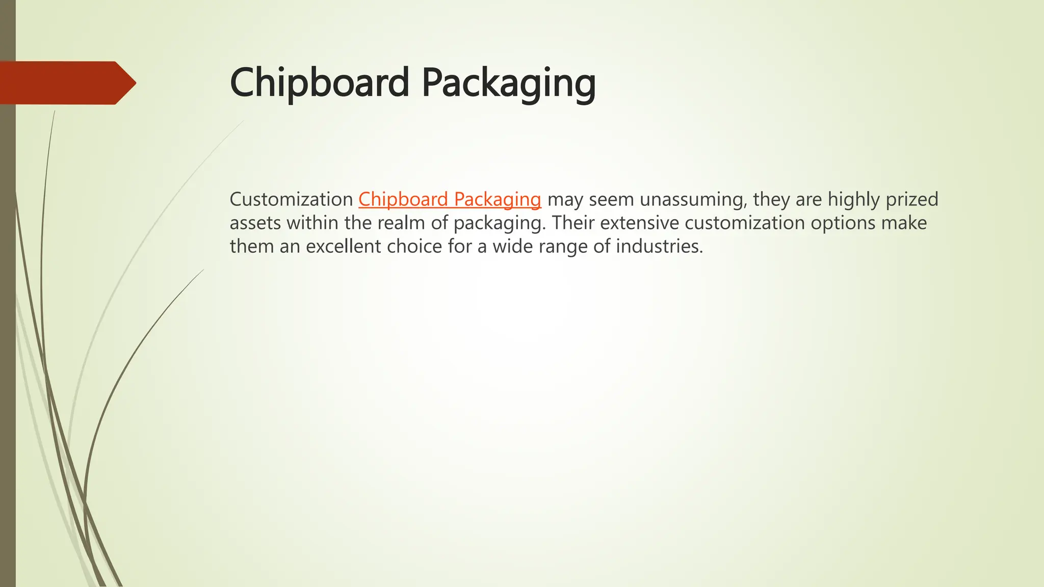 Chipboard Packaging | PPTX