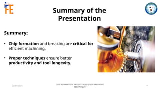 CHIP FORMATION PROCESS AND CHIP BREAKING TECHNIQUE.pptx