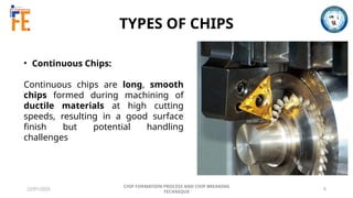 CHIP FORMATION PROCESS AND CHIP BREAKING TECHNIQUE.pptx