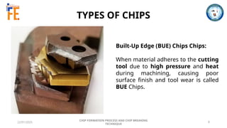 CHIP FORMATION PROCESS AND CHIP BREAKING TECHNIQUE.pptx
