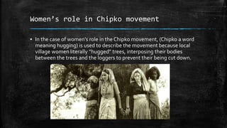 Chipko movement | PPTX