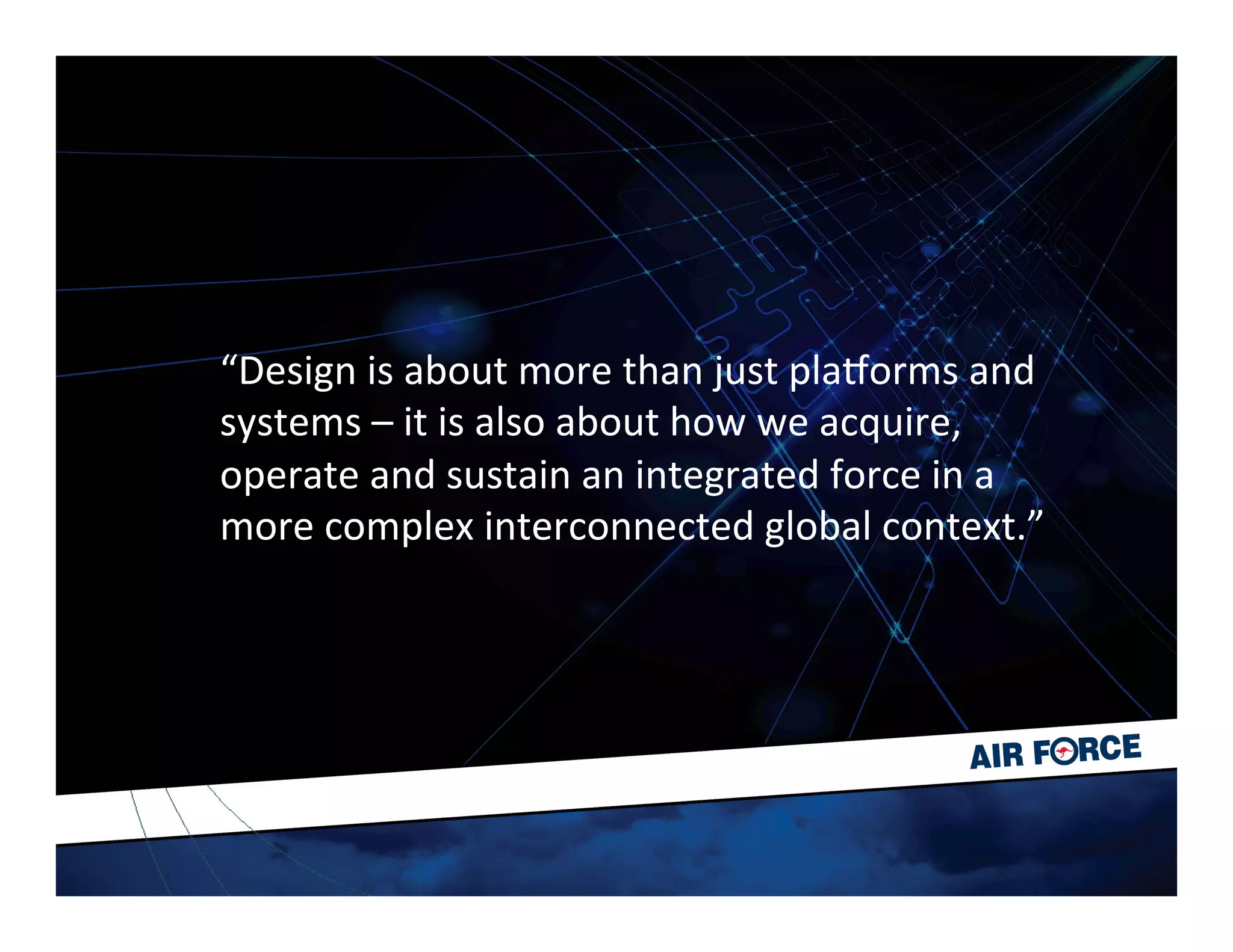 Air Commodore Robert Chipman, RAAF, on Integrated Force Design | PDF