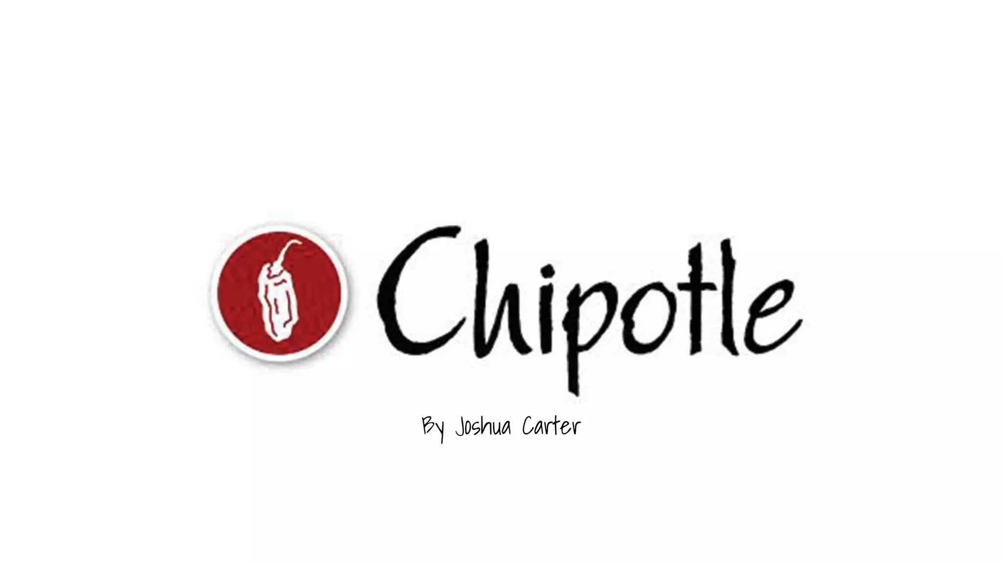 Chipotle pp | PPT