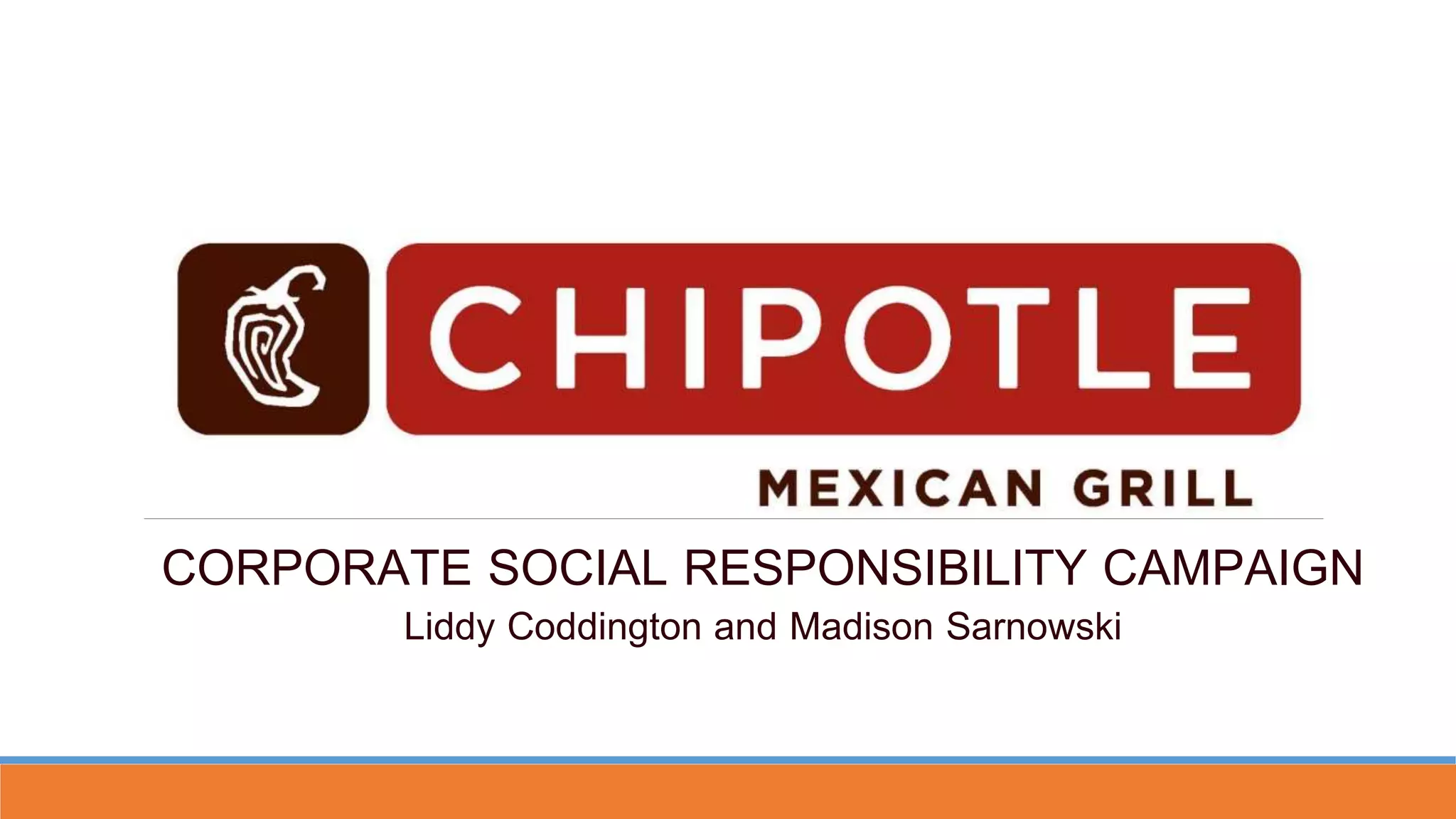 Chipotle Mexican Grill Corporate Social Responsibility Campaign | PPTX ...