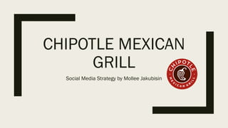 Chipotle Social Media Strategy | PDF