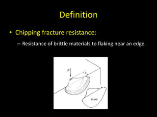 Chipping Fracture Resistance Of Dental CAD-CAM Restorative Materials.pptx