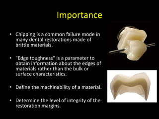Chipping Fracture Resistance Of Dental CAD-CAM Restorative Materials.pptx