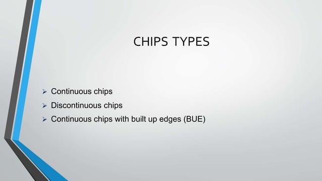 Chips formation | PPTX