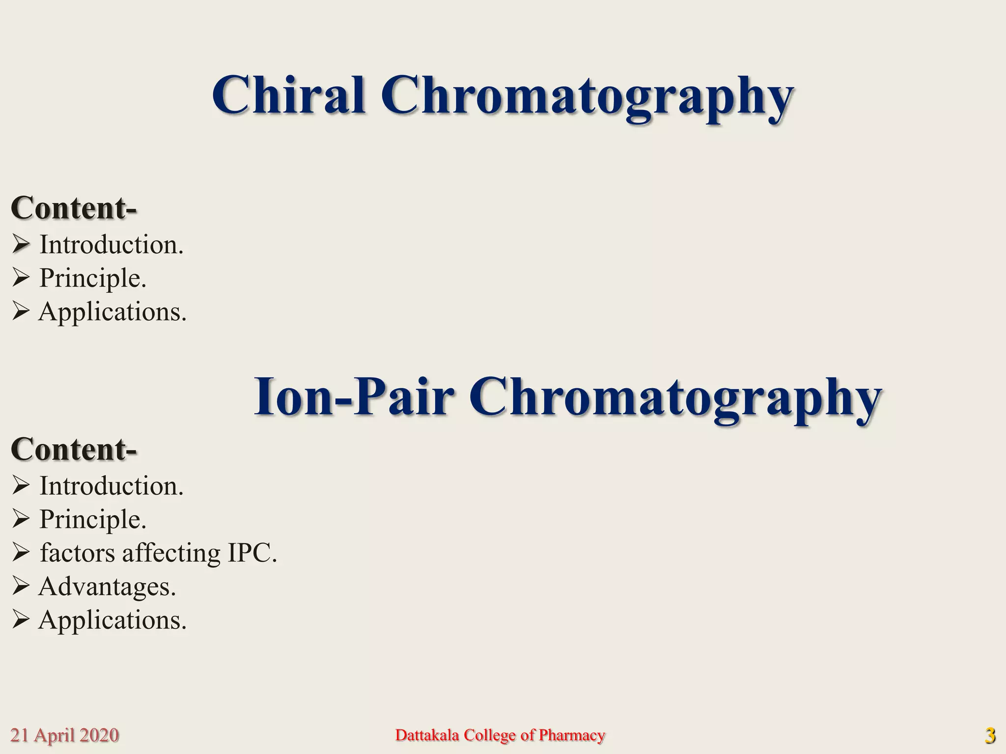 Chiral chromatography & ion pair chromatography | PPT
