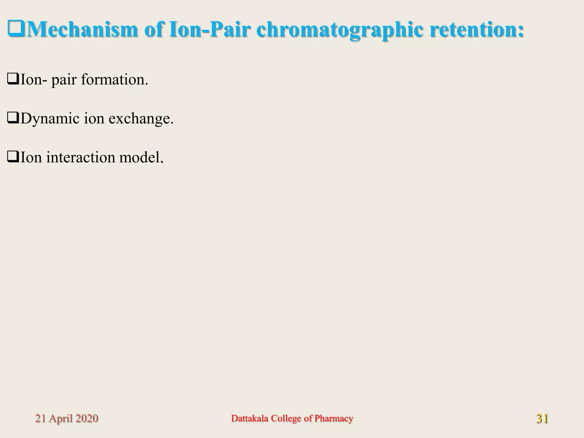 Chiral chromatography & ion pair chromatography | PPT