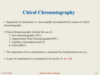 Chiral chromatography & ion pair chromatography | PPT