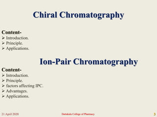 Chiral chromatography & ion pair chromatography | PPT