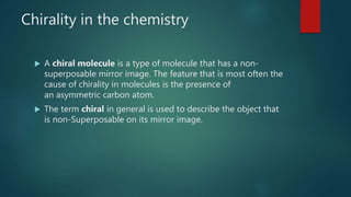 Chirality in the nature | PPTX