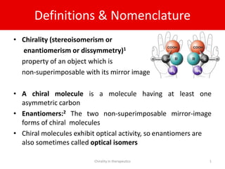 Chirality in therapeutics with enantiomer | PPT