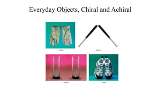 Chiral molecules | PPTX