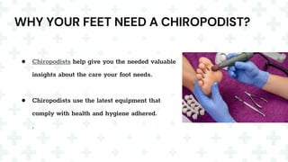 Chiropodist for foot care | PPTX
