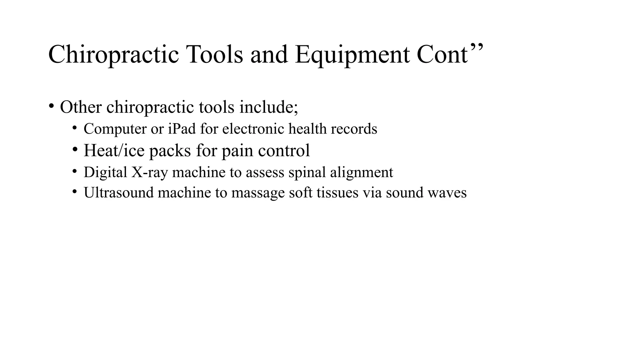 Chiropractics; Definition, uses, and benefits | PPTX
