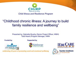 Gabrielle Murphy - ChiRP Program | PPTX