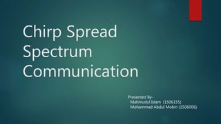 Chirp spread spectrum communication | PPTX