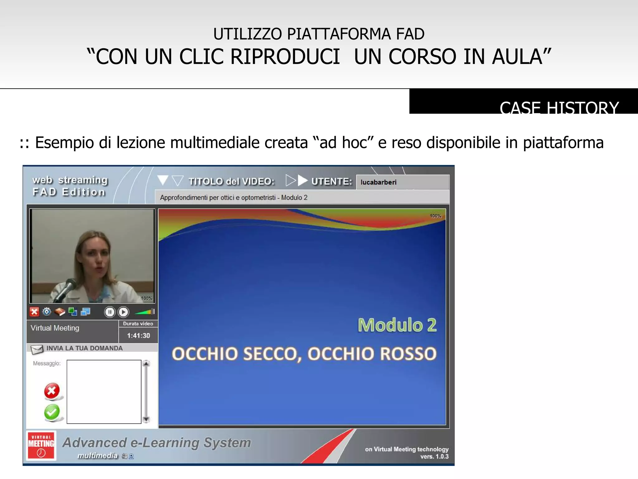 Piattaforma e-learning http://www.formeeting.it/fad/index.asp