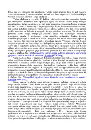 Chirurginio priėjimo technika prie distalinės ekstrakranijinės vidinės ...