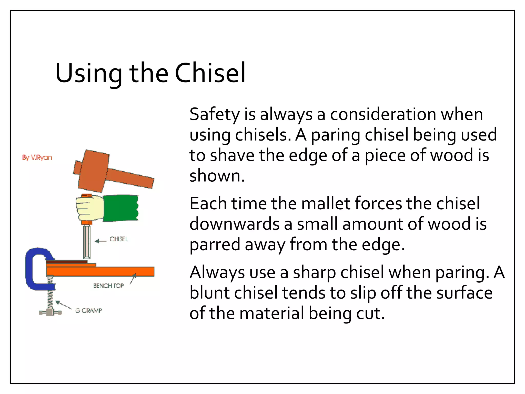 Chiselling | PPTX