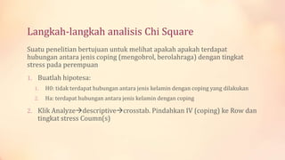 Analisis dengan Chi Square dan Perangkat Lunak SPSS | PPT