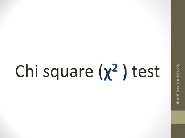 Chi square analysis | PPTX | Physics | Science