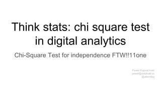 Chi squared test for digital analytics | PPTX