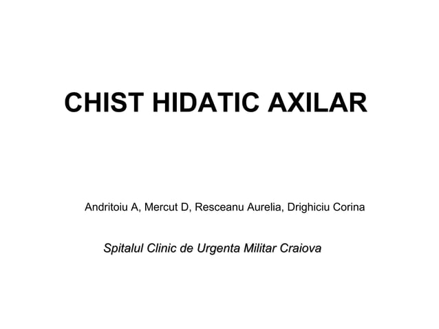 Chist hidatic axilar | PPT