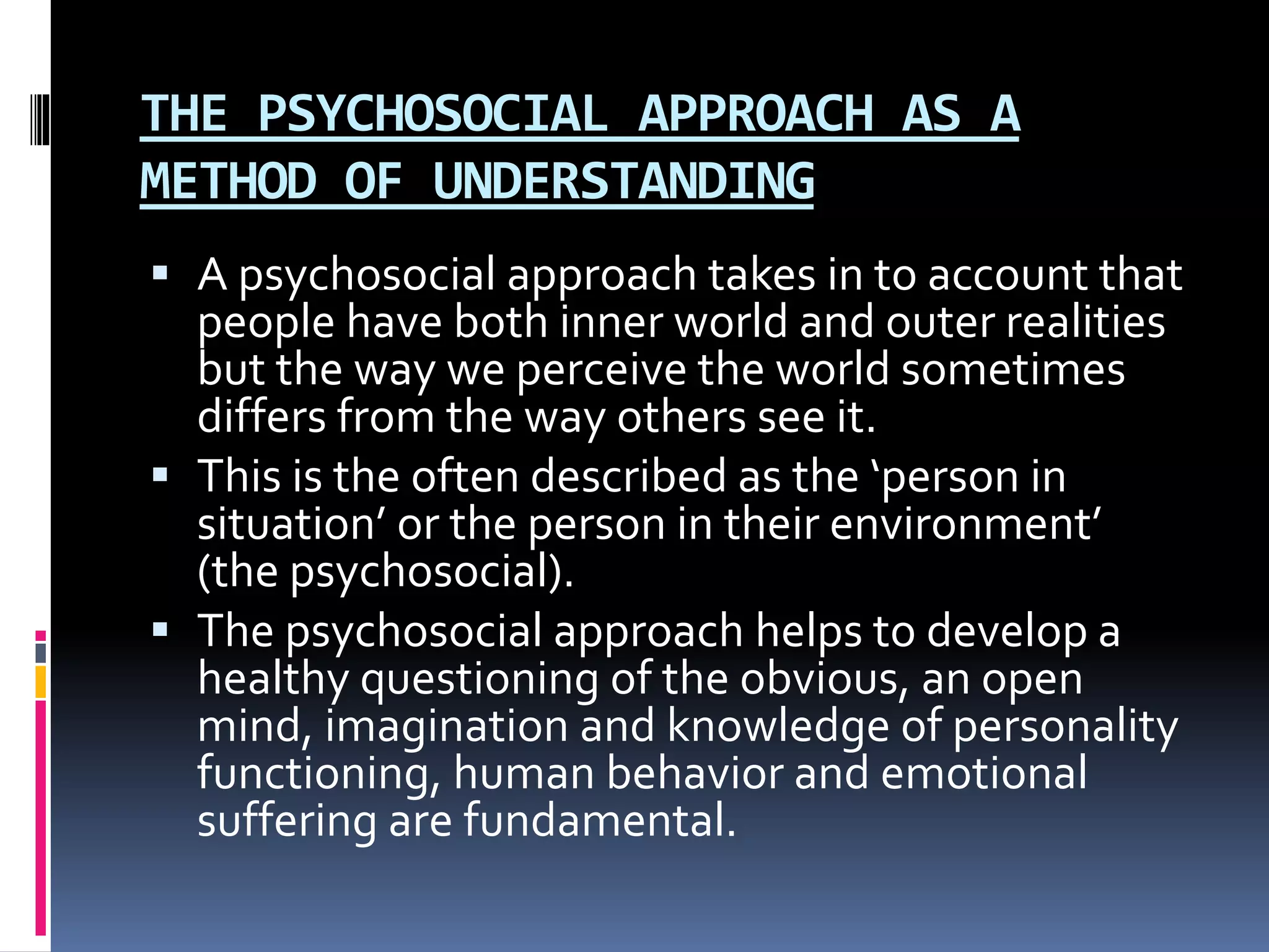 psycho social approach | PPTX
