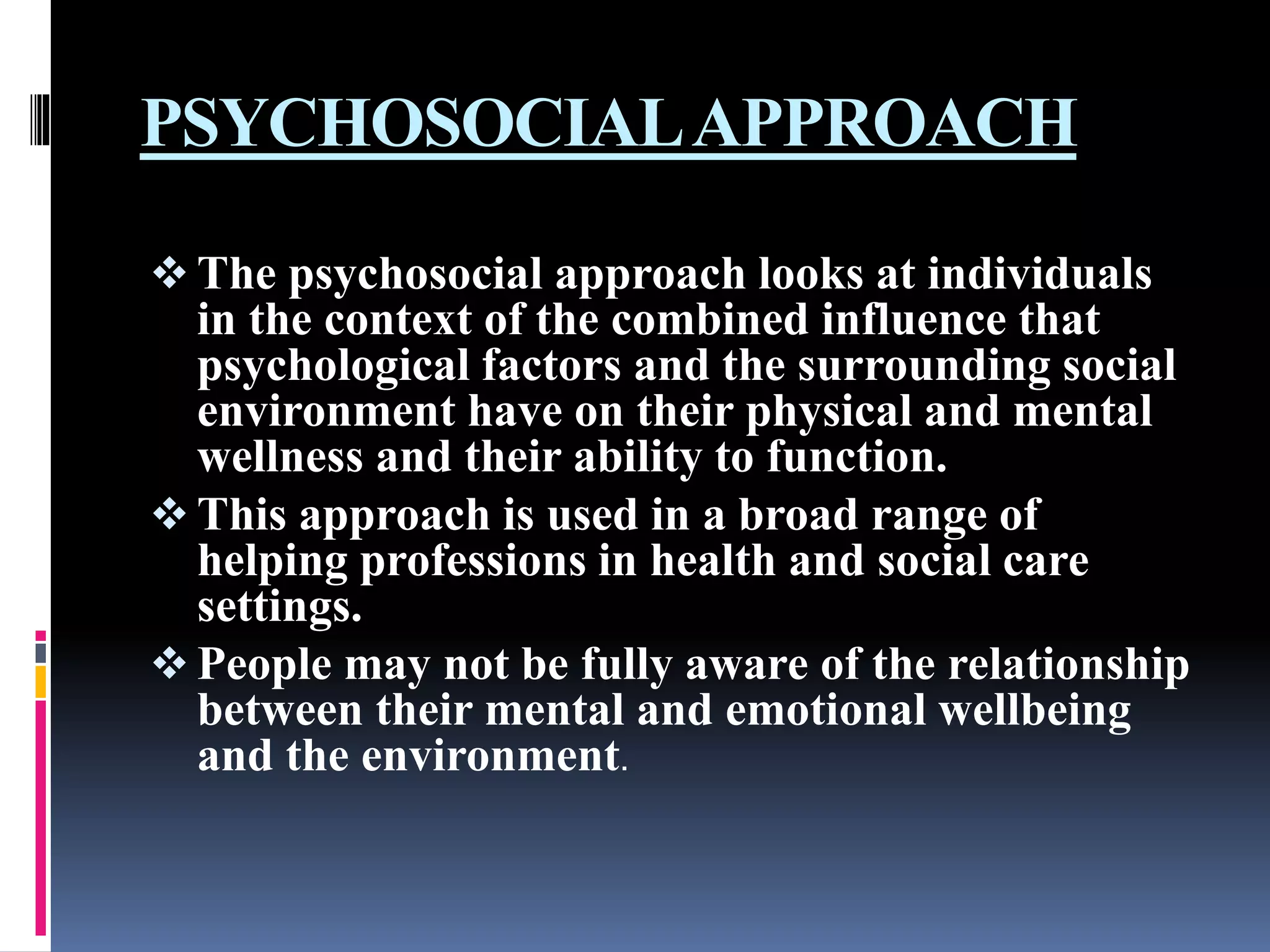 psycho social approach | PPTX