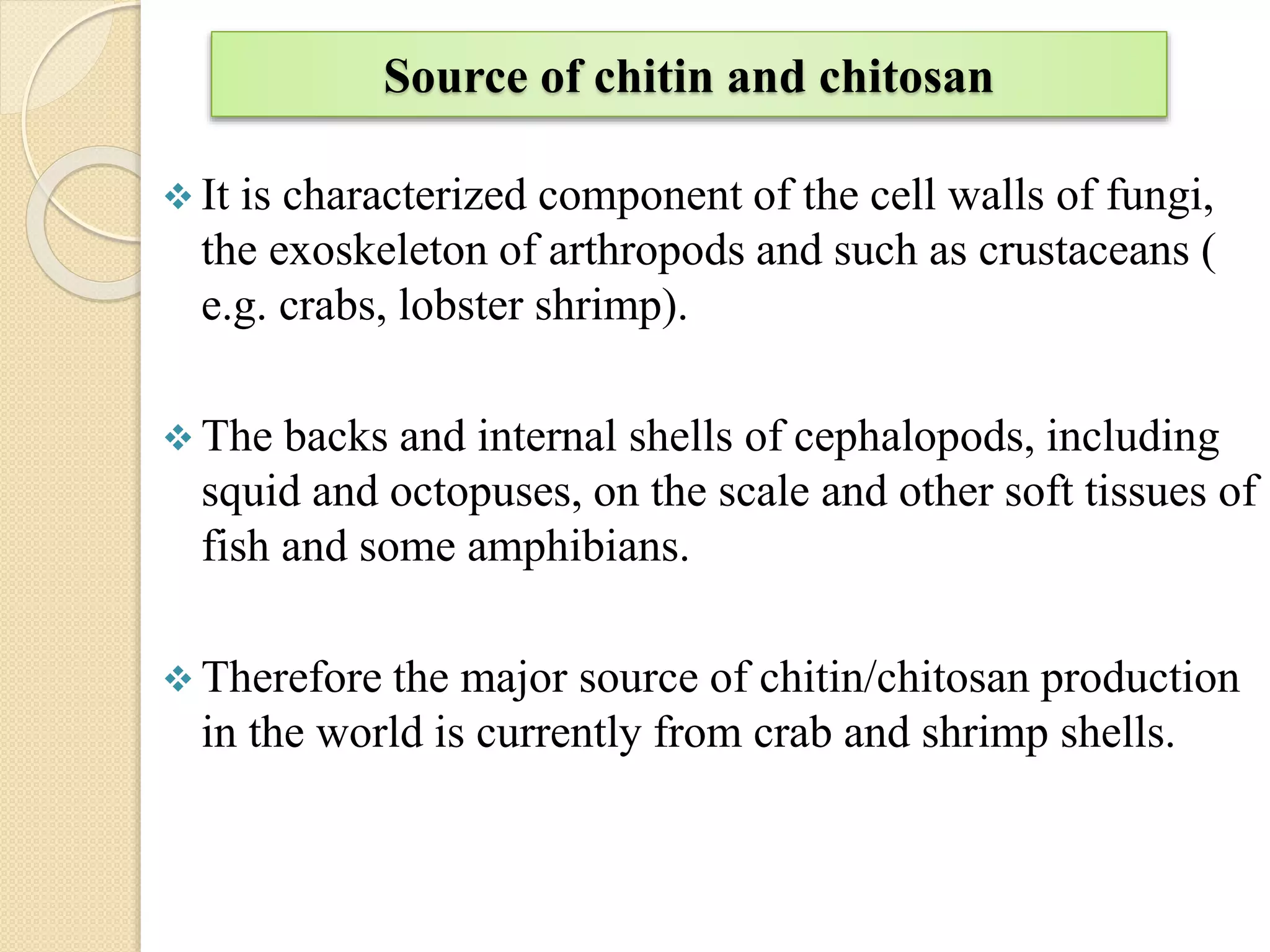 Chitin and chitosan source, chemistry, general method of preparation ...