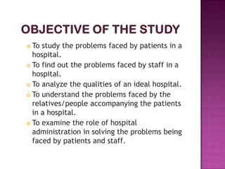 Problems being faced by Patients and staff in hospital | PPTX