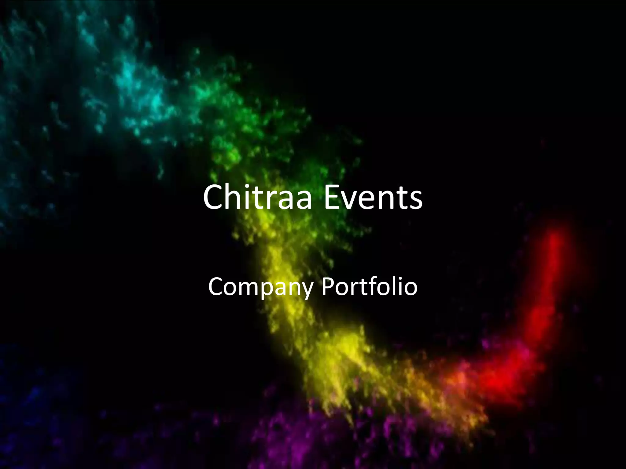 Chitraa events presentation 1 | PPT