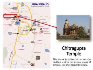 CHITRAGUPTA TEMPLE KHAJURAHO PRESENTATION.pptx