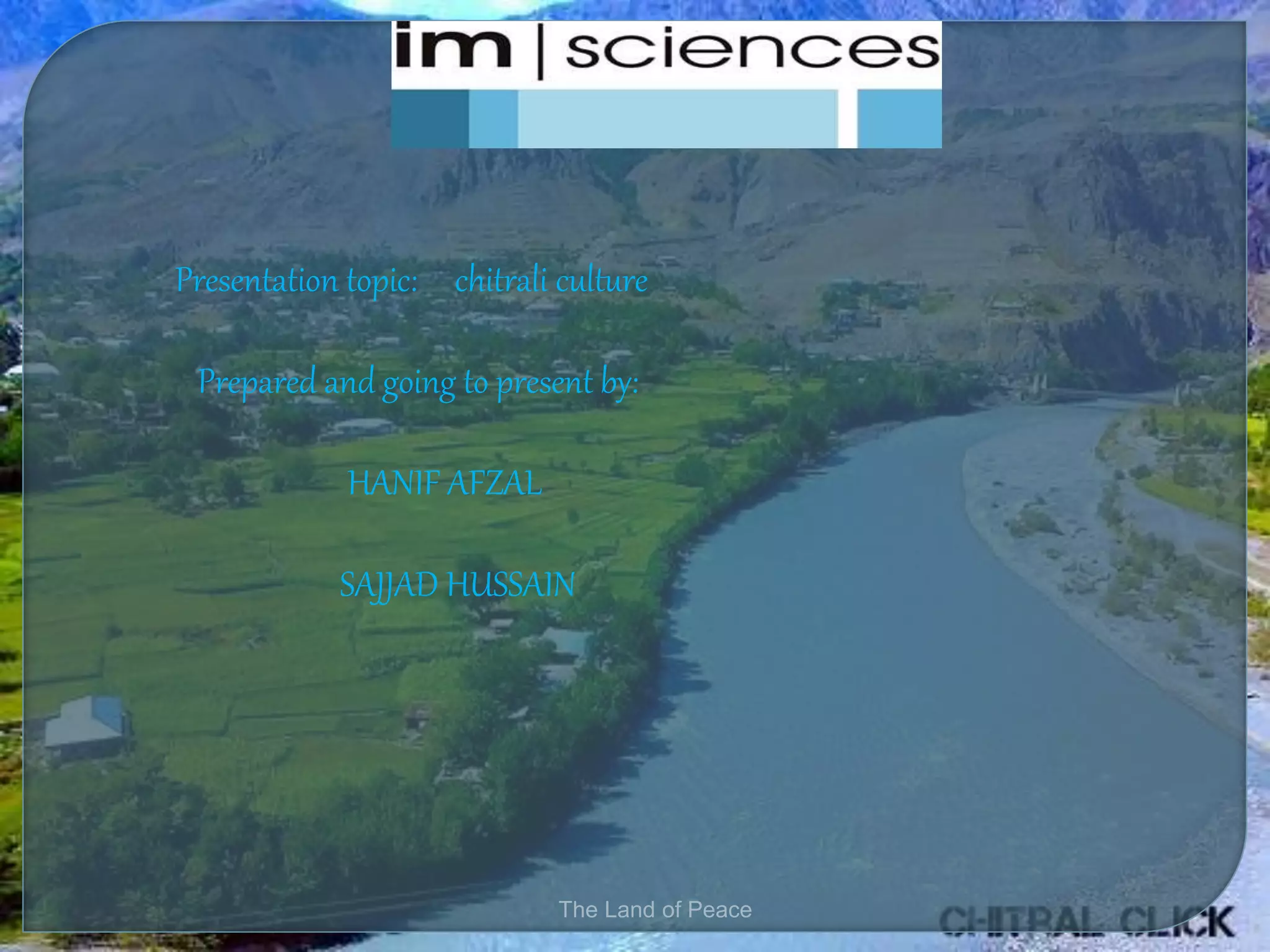 Chitrali culture | PPTX