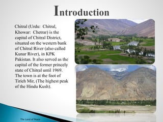 Chitral | PPTX