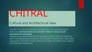 Chitral | PPTX