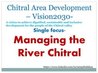 Chitral development-project | PPTX