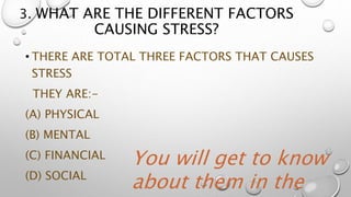 Stress Causing Agents | PPTX