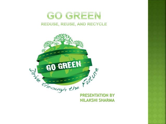 PRESENTATION ON GO GREEN | PPTX
