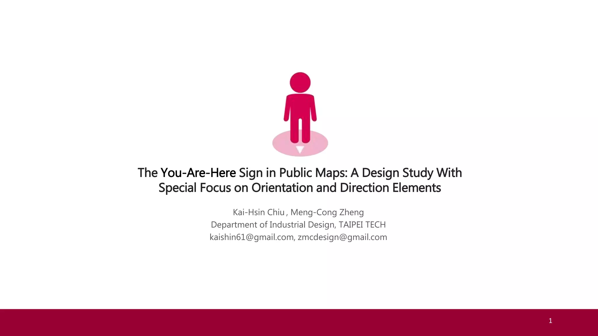 The You-Are-Here Sign in Public Maps: A Design Study With Special Focus ...
