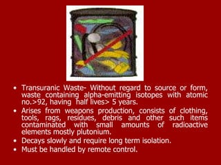Radioactive Waste And Its Disposal.ppt
