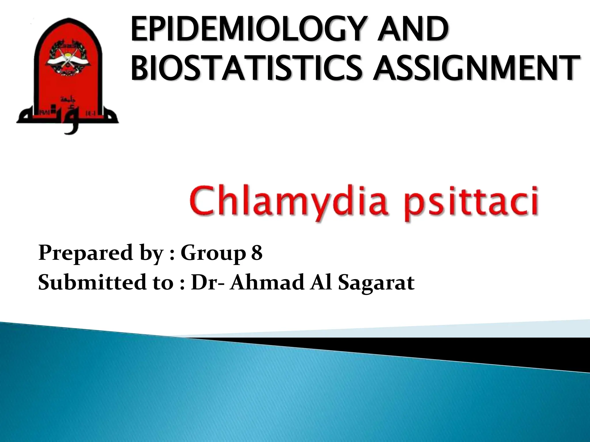Chlamydia psittaci (group 8 ).pptx