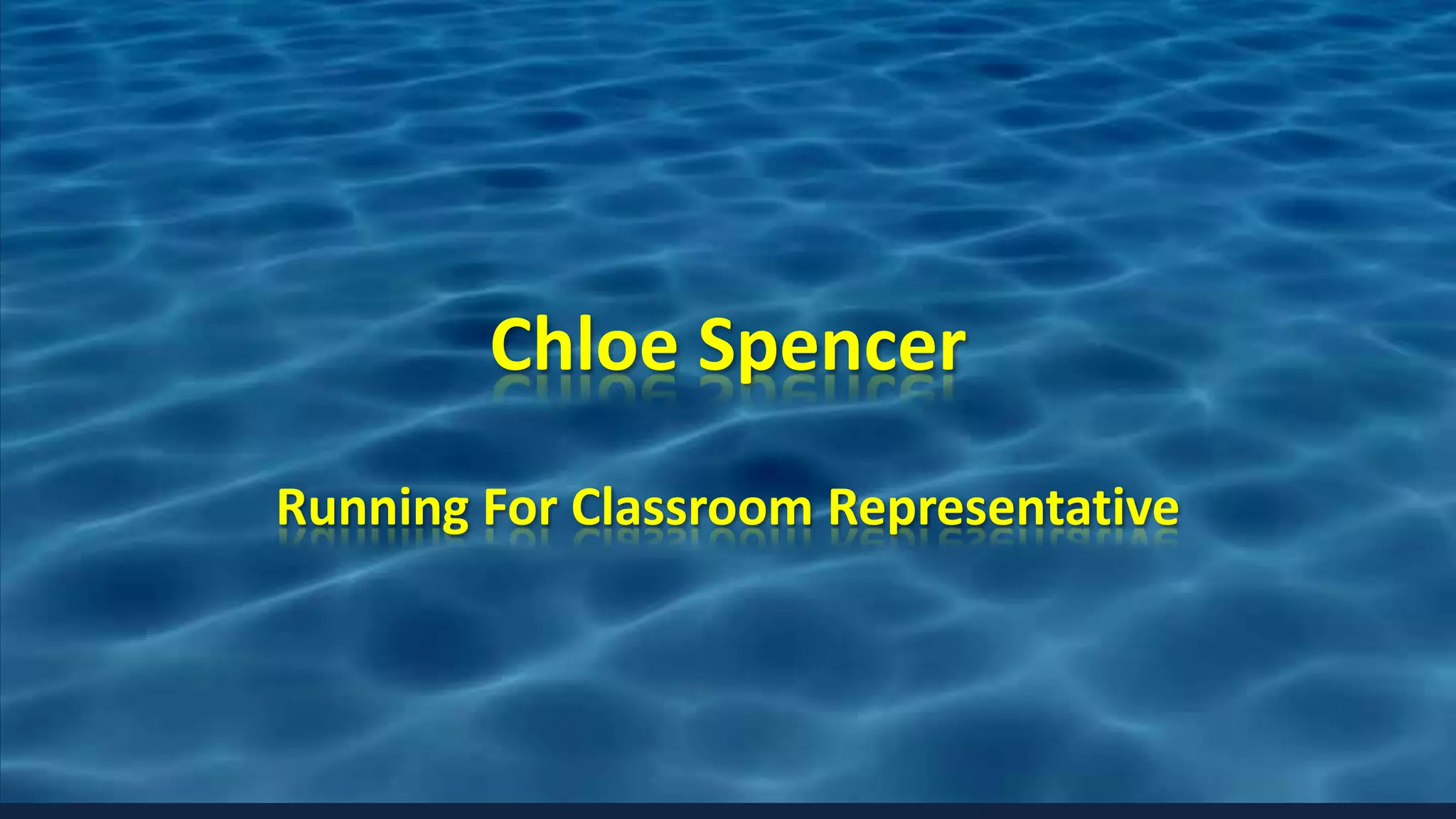 Chloe class rep. | PPTX