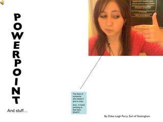 Chloes Random Powerpoint | PPT