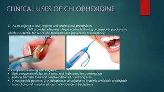 Chlorhexidine | PPTX