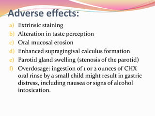 Chlorhexidine mouthwash | PPTX | Dental Health | Diseases and Conditions