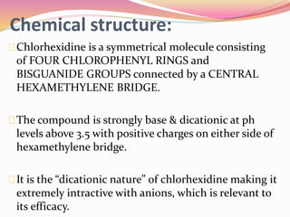 Chlorhexidine mouthwash | PPTX
